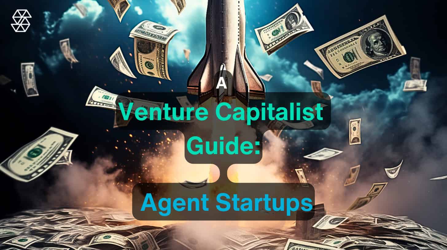 A Venture Capitalist's Guide to Agent Startups: LLM Integrations ...